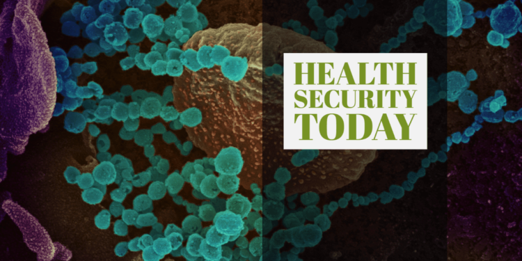Health Security Today - 1 Mar 2020